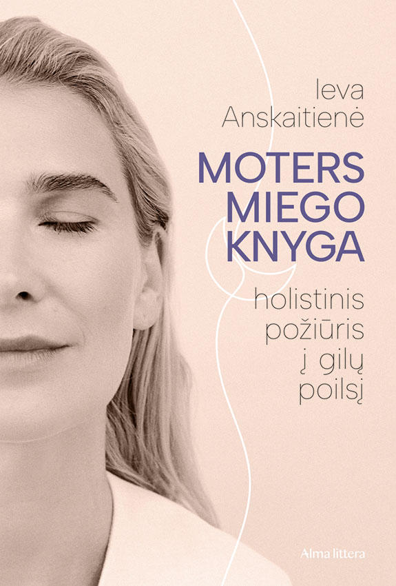 Moters miego knyga. Holistinis požiūris į gilų poilsį kainos nuo 14.27 ...